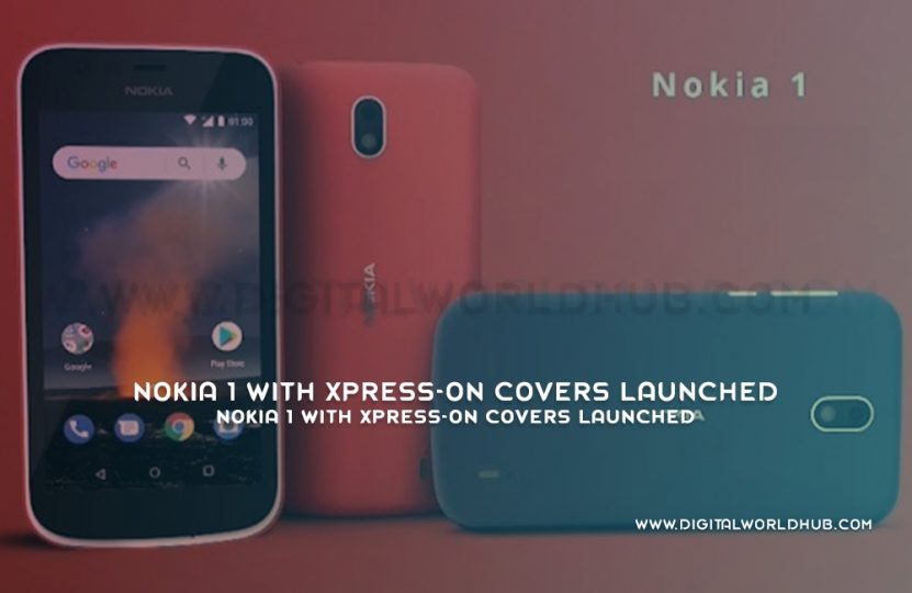 Nokia 1 With Xpress-on Covers Launched | Digital World Hub