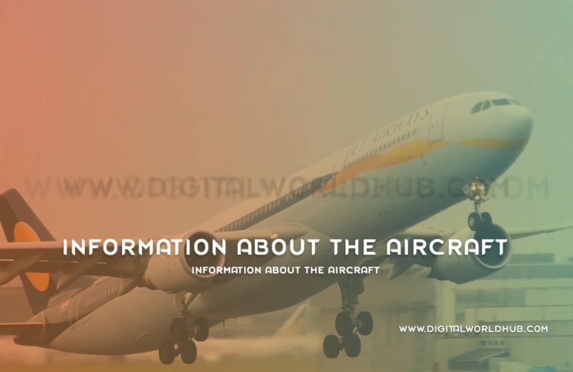 Information About The Aircraft | Digital World Hub