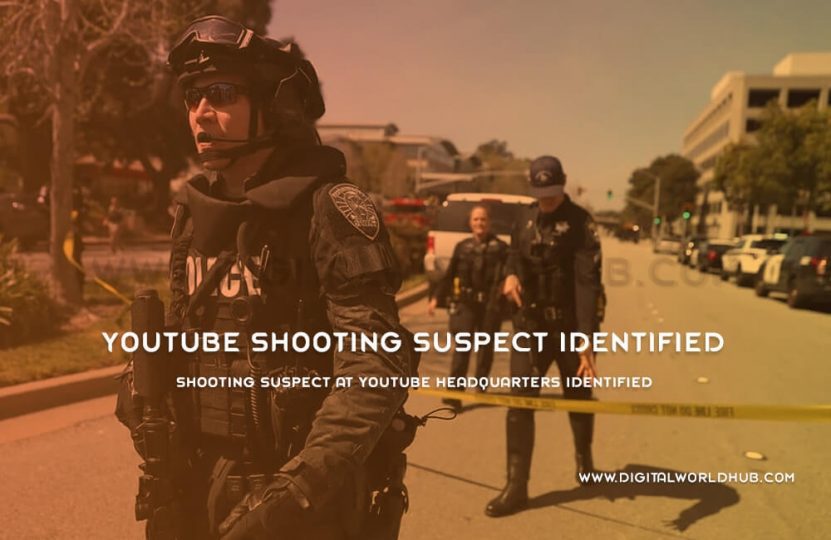 Shooting Suspect At YouTube Headquarters Identified | Digital World Hub