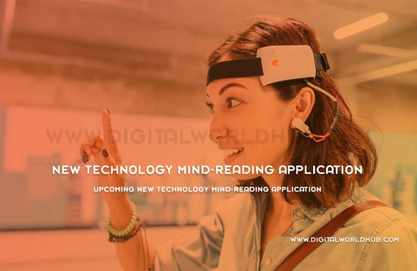 Upcoming New Technology Mind-Reading Application | Digital World Hub