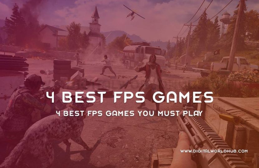 4 Best FPS Games You Must Play | Digital World Hub