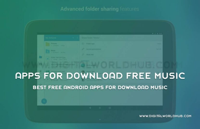 Best Free Android Apps For Download Music | Digital World Hub